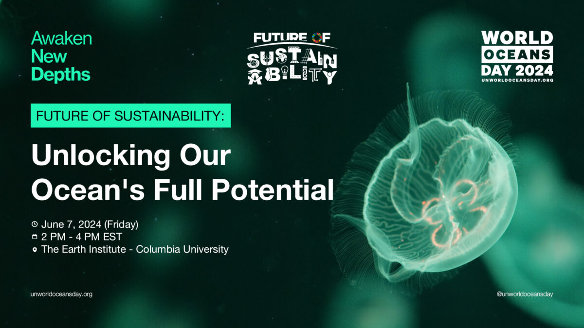 Future of Sustainability: Unlocking Our Ocean’s Full Potential - United ...